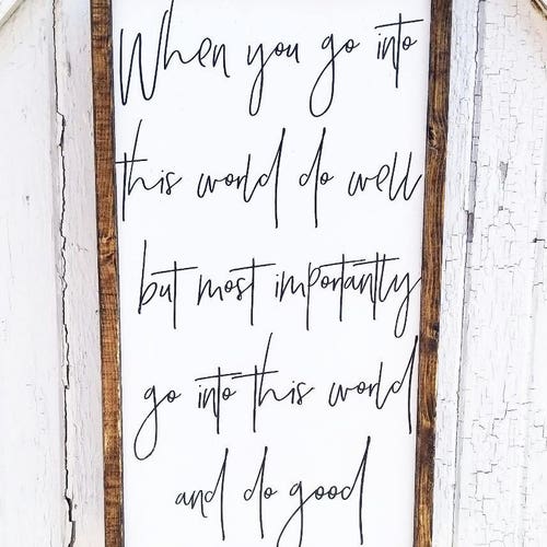 Do Good Do Well Sign Farmhouse Decor Rustic Sign - Etsy