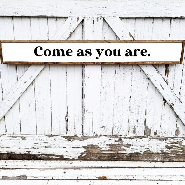 Come as You Are Sign - Etsy