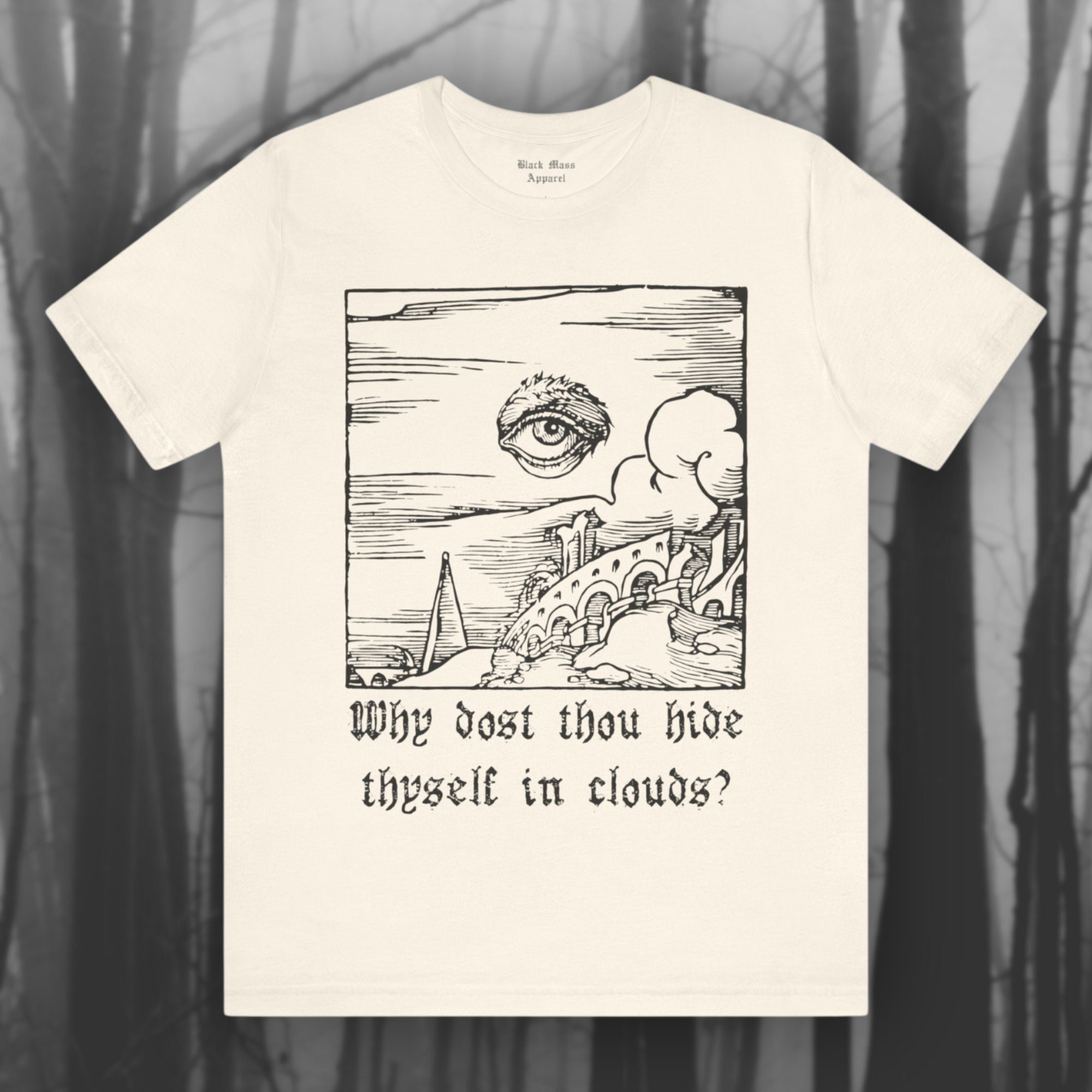Why Dost Thou Hide Thyself in Clouds?, William Blake Shirt, Poetry T ...