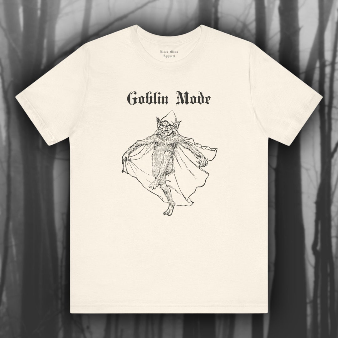 Goblin Mode, Weird Medieval Shirt, Goblincore T-shirt, Funny Vintage Tshirt, Sarcastic Trendy ...