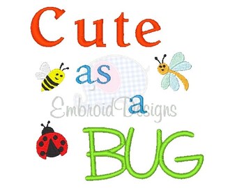 Cute as a Bug Machine Embroidery Design Instant Download - Etsy