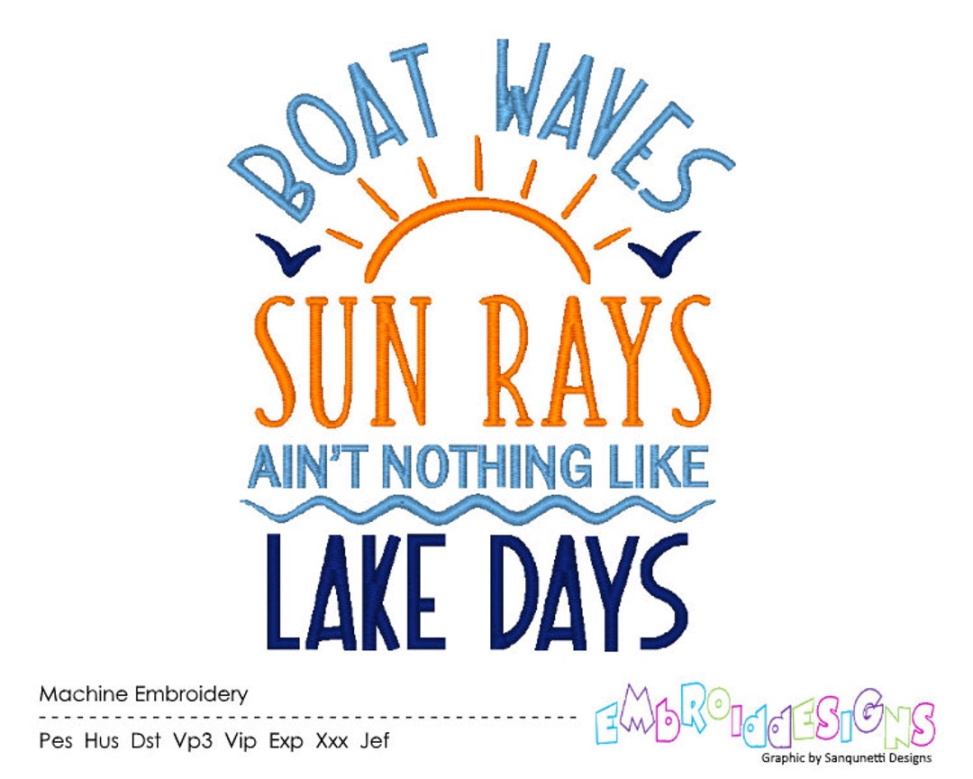Lake Days Machine Embroidery Design Saying Word Art Cabin Embroidery ...