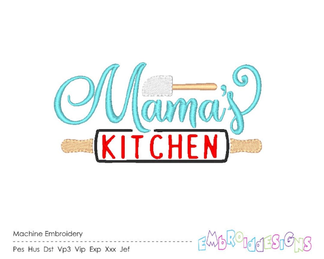 Mama's Kitchen Embroidery Design (instant Download) - Etsy