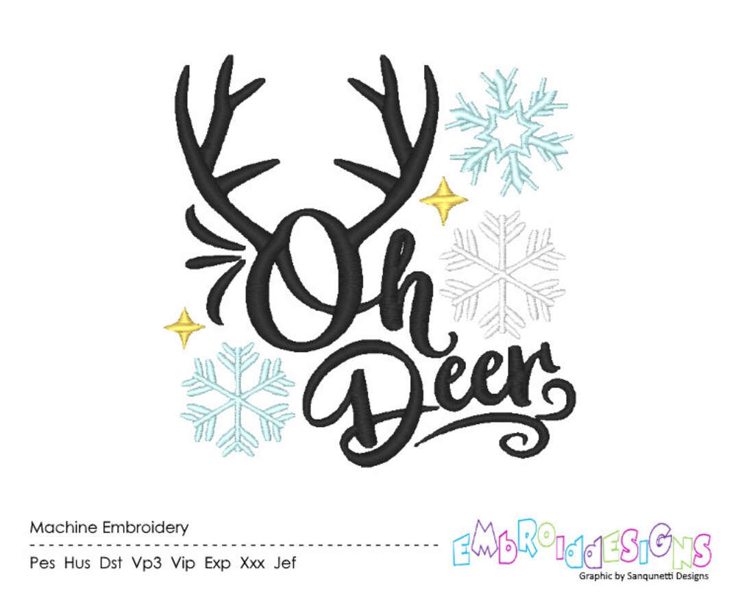 Deer Machine Embroidery Design Oh Deer Embroidery Designs Sayings Deer ...