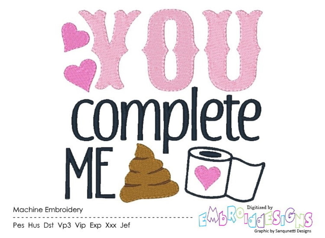 You Complete Me Machine Embroidery Design Toilet Paper Embroidery ...