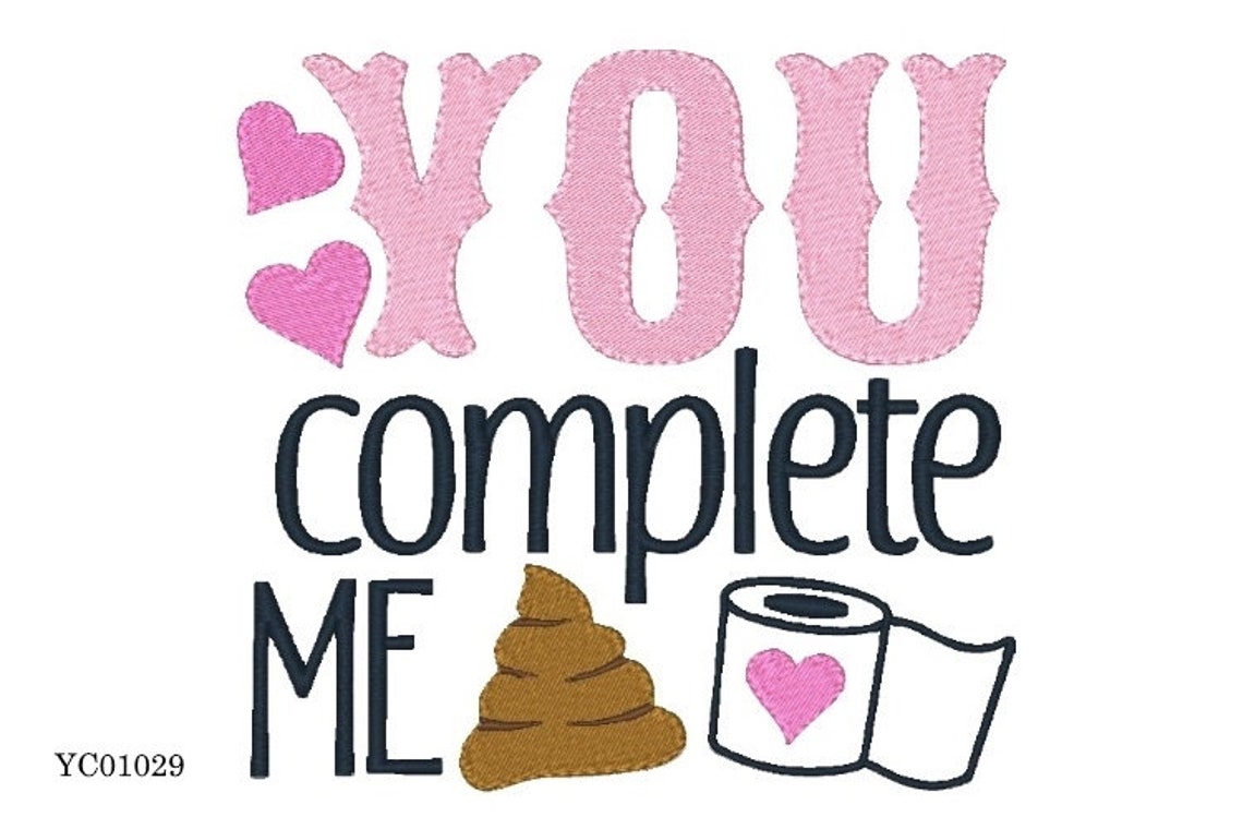 You Complete Me Machine Embroidery Design Toilet Paper - Etsy