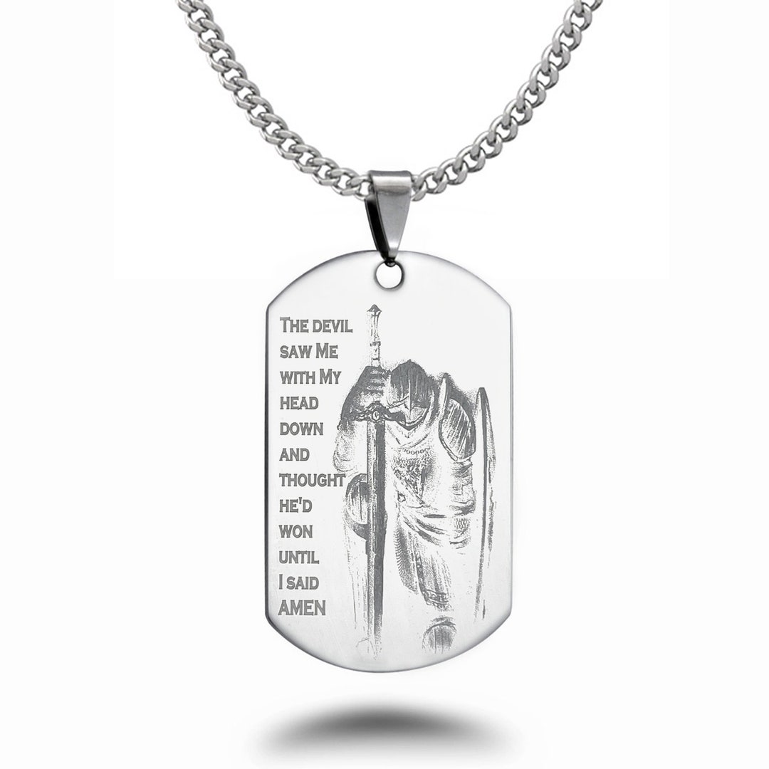 Stainless Steel Dog Tag Necklace the Devil Saw Me With My Head Down ...