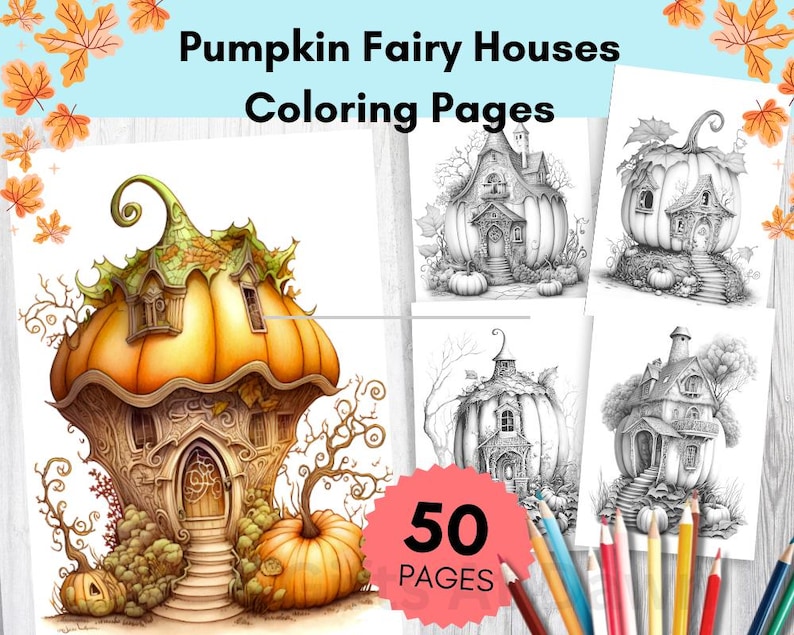 Pumpkin Fairy Houses Fall Coloring Pages, 50 Printable Autumn Colouring ...