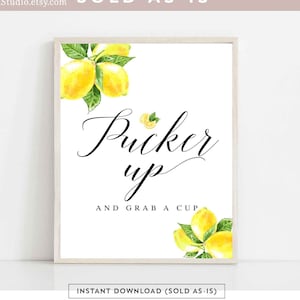 Pucker up and Grab A Cup Sign Printable 8x10" Lemon Wedding Couple ...
