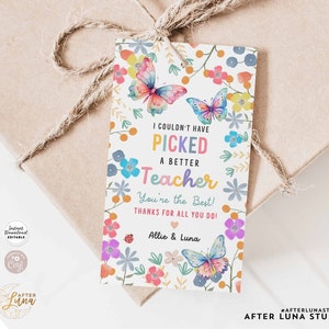 Editable Flower Couldn't Have Picked A Better Teacher Appreciation Gift ...