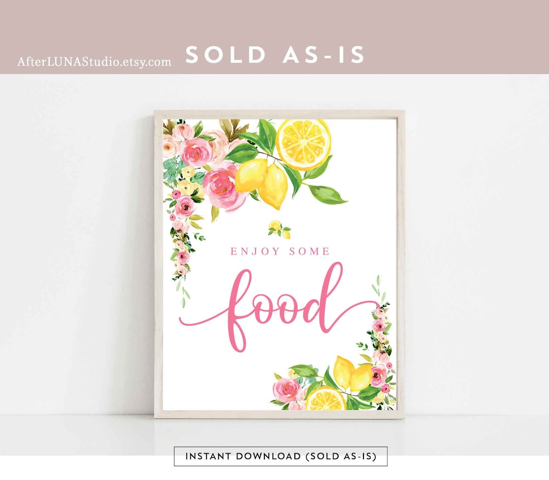 Pink Floral Lemon Enjoy Some Food Sign Printable Citrus She Found Her ...