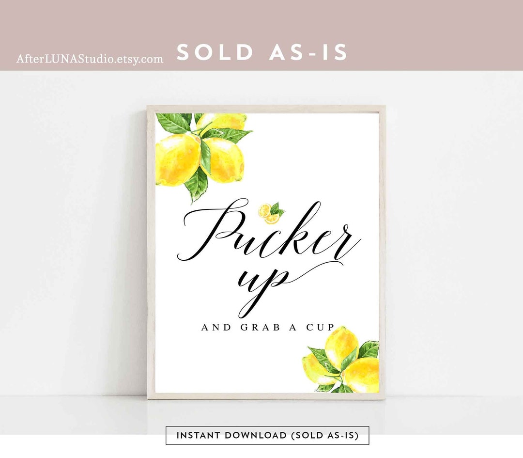 Pucker up and Grab A Cup Sign Printable 8x10" Lemon Wedding Couple ...