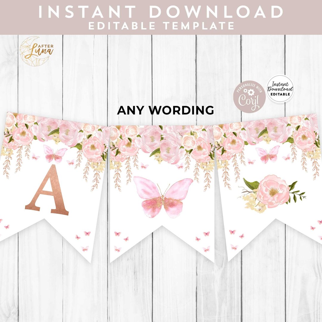 Editable ANY WORDING Pennant Banner 8.5x11 Pink Rose Gold Butterfly ...
