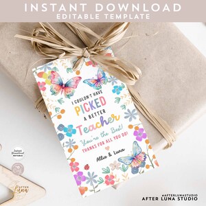 Editable Flower Couldn't Have Picked A Better Teacher Appreciation Gift ...