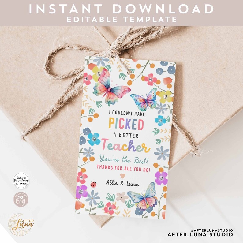 Editable Flower Couldn't Have Picked A Better Teacher Appreciation Gift ...