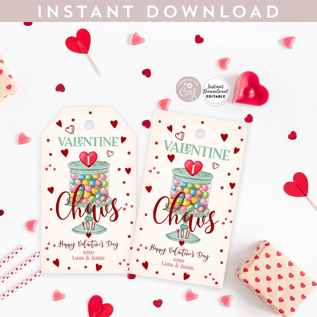 EDITABLE Valentine I Chews You Tag Gift Tags Sweet Treat Valentine's ...
