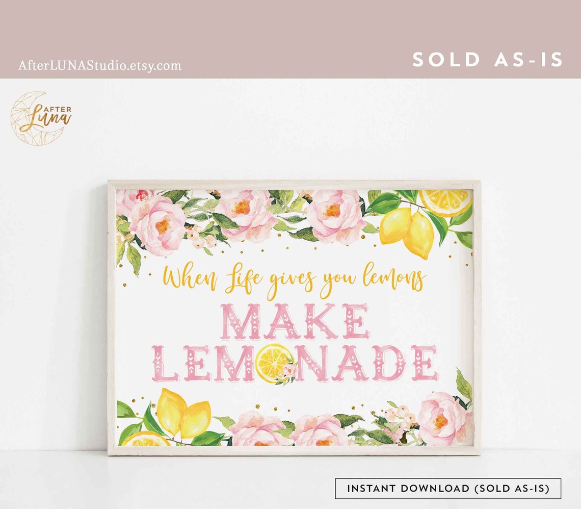 When Life Gives You Lemon Make Lemonade Sign Printable Drink Table ...