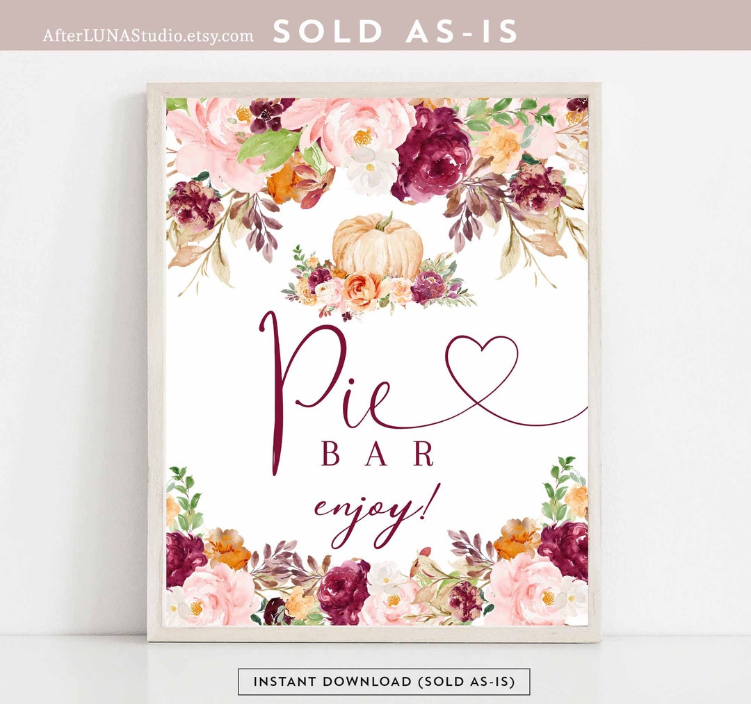 Burgundy Fall Pumpkin Pie Bar Sign Baby Shower Brunch Bridal Brunch ...