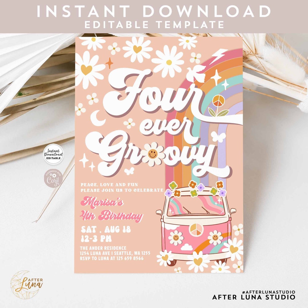 Editable Four Ever Groovy Invite Groovy 4th Birthday Invite Daisy ...