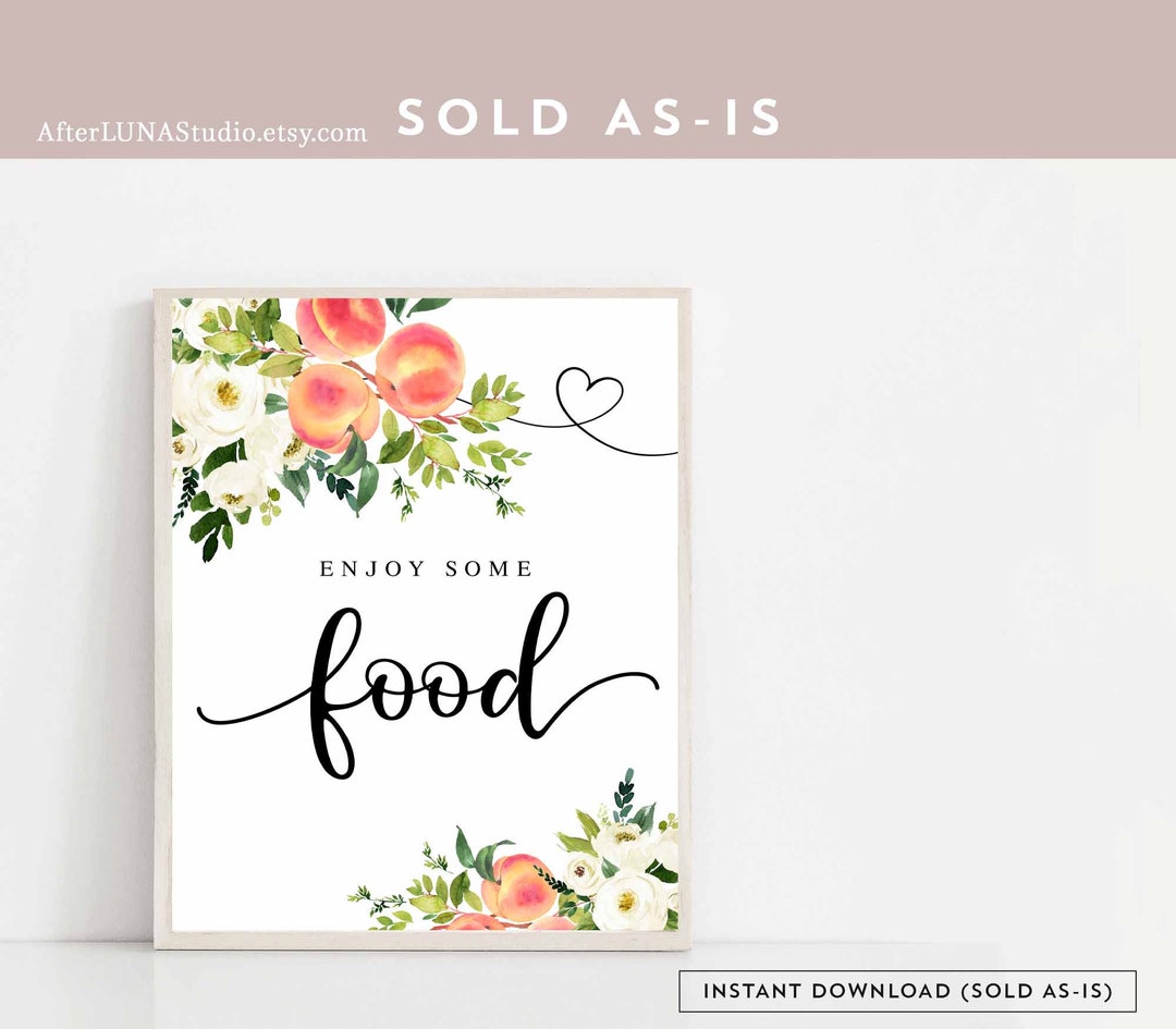 White Floral Peach Enjoy Some Food Sign Sweet Peach on the Way Baby ...