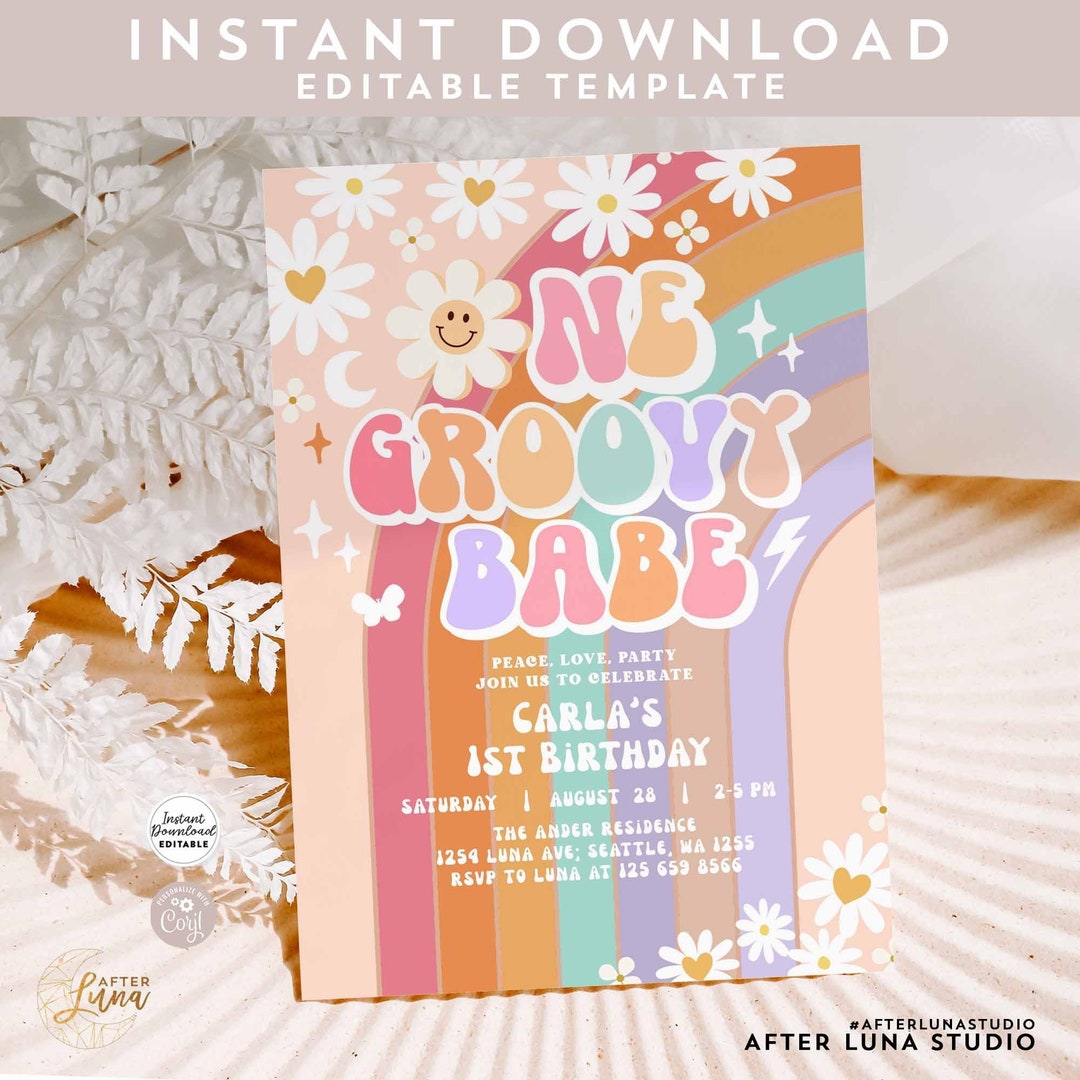 Editable One Groovy Babe Invite Daisy Rainbow Groovy 1st Birthday ...