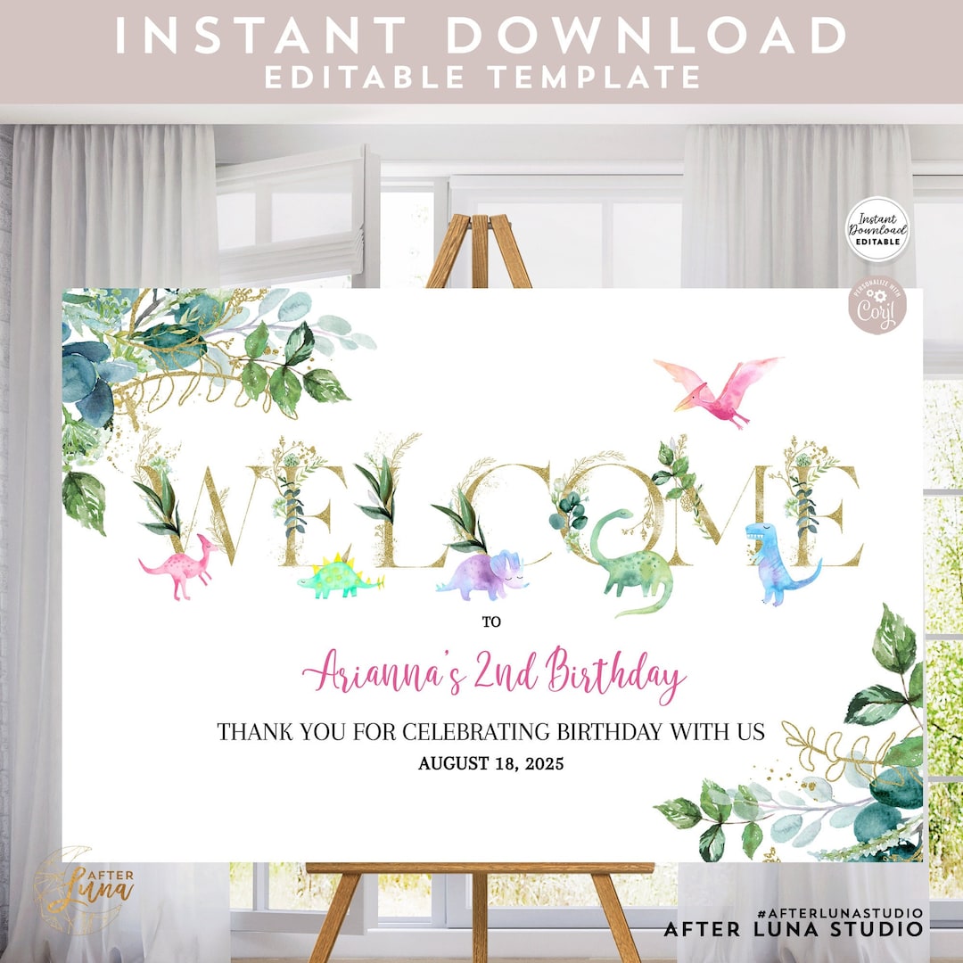 Editable Greenery Girl Pink Dino Dinosaur ANY EVENT Welcome Sign ...