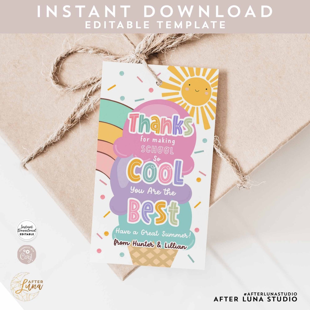 Editable Ice Cream Teacher Appreciation Making School so Cool Summer ...