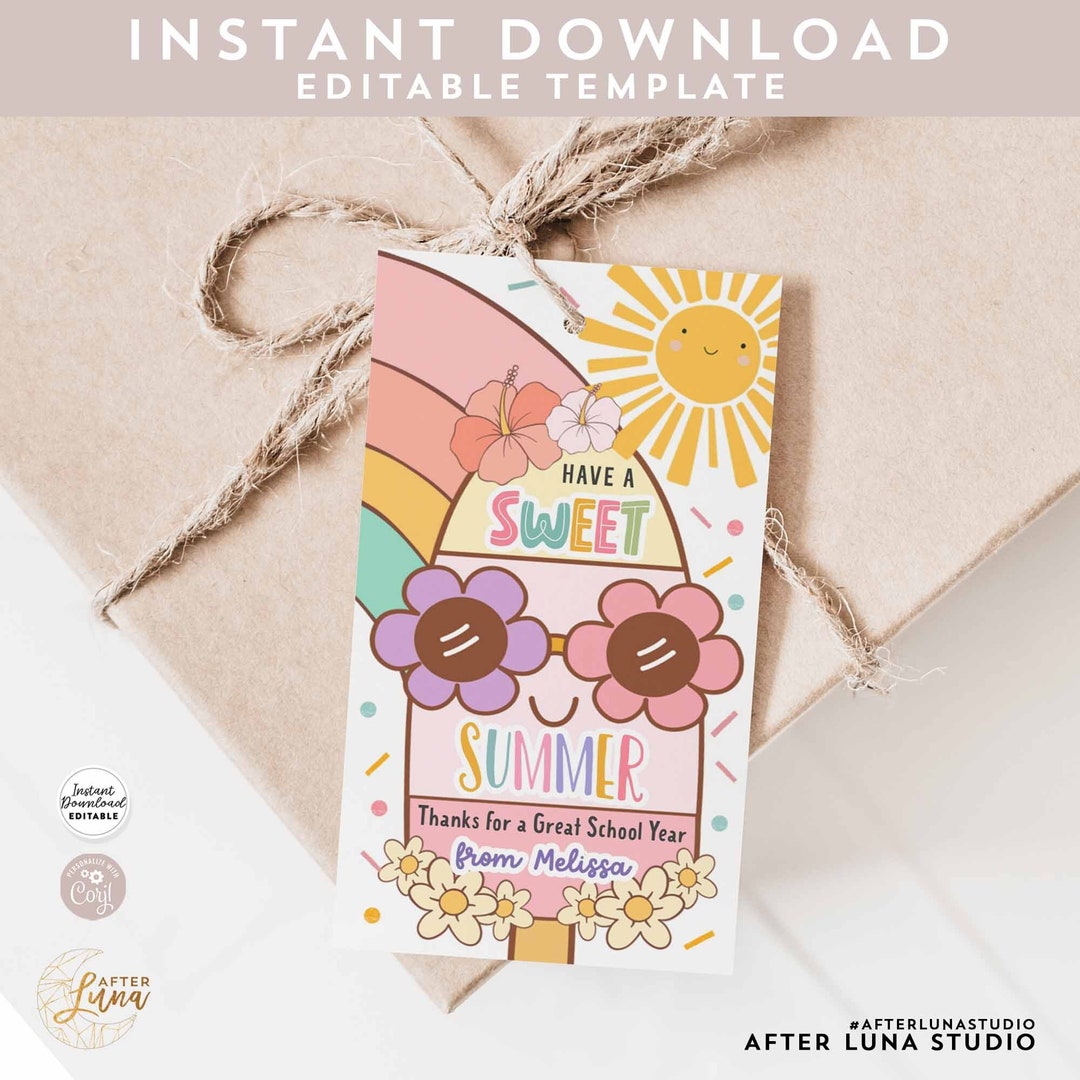 Editable Ice Pop Have A Sweet Summer End of Year Last Day of School ...