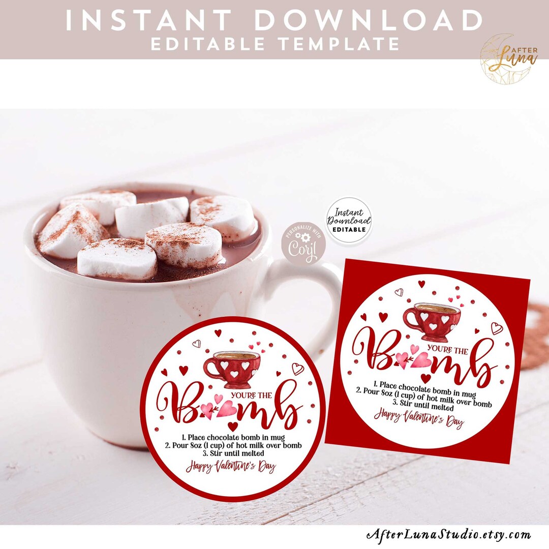 EDITABLE Valentine Red Hot Chocolate Bomb Tag Hot Cocoa Bomb Tag You're ...