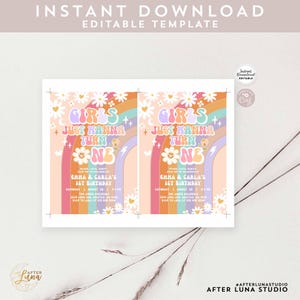 Editable Girls Just Wanna Turn One Invite Twin Daisy Rainbow Groovy 1st ...