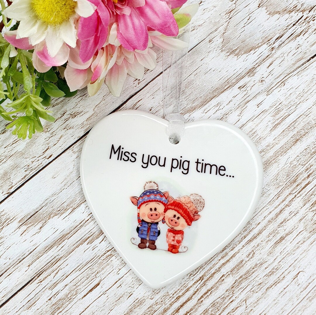 Miss You Gift | Miss You Pig Time | Miss You Heart Keepsake | Ceramic ...