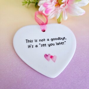 This is Not A Goodbye, It's A See You Later, Ceramic, Retirement Gift ...