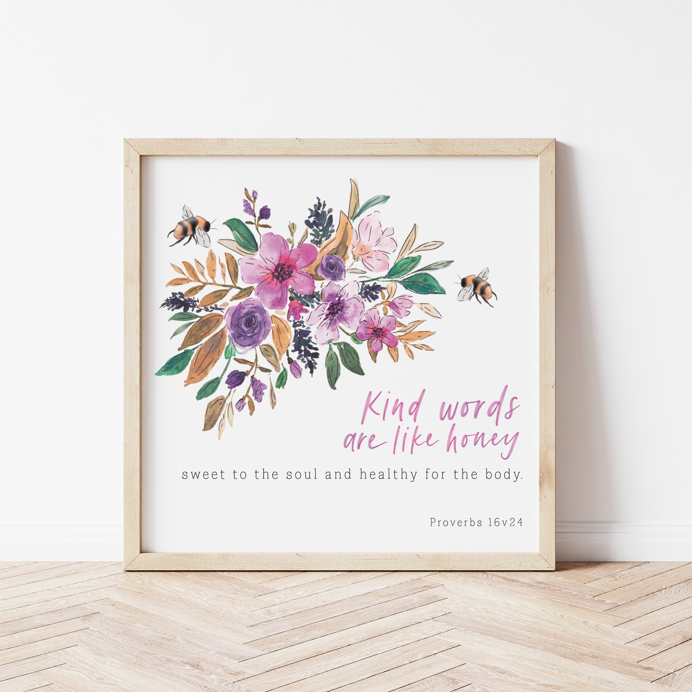 Proverbs16v24 | Kind Words Like Honey Bee Christian Floral Watercolour ...