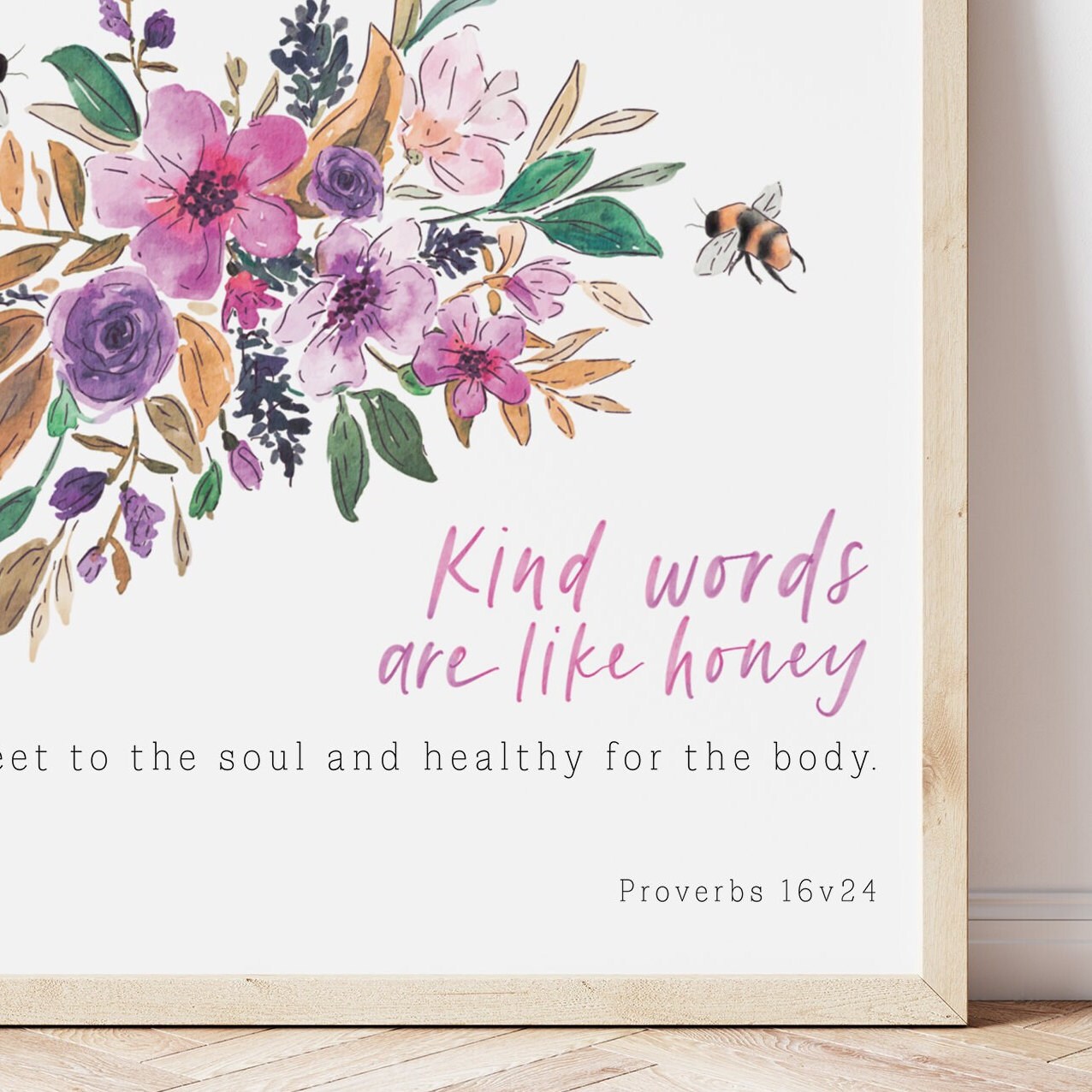 Proverbs16v24 | Kind Words Like Honey Bee Christian Floral Watercolour ...