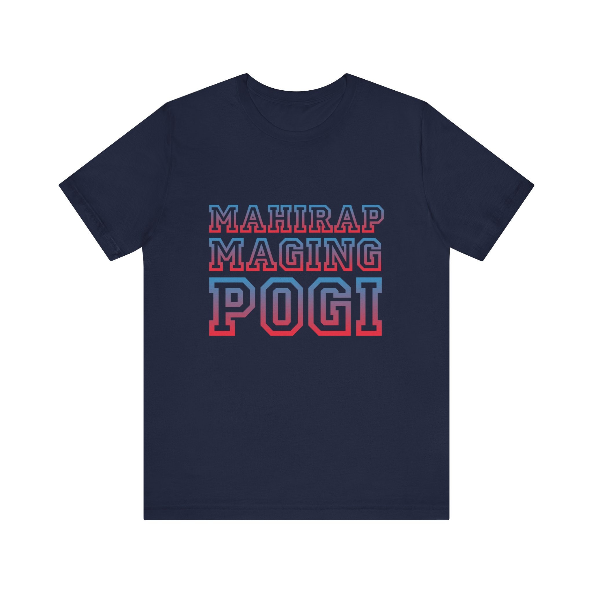 Pogi T-shirt, Pinoy Swag Graphic Tee, Filipino Gift for Brothers ...