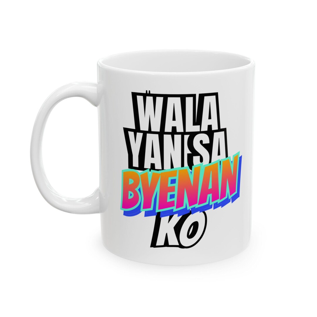 Mother-in-law Coffee Mug, Pinoy Ceramic Mug 11 Oz With Handle, Filipino ...