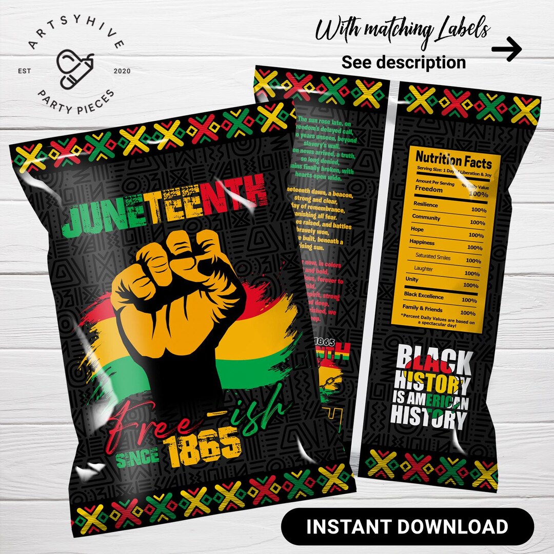 Juneteenth Chip Bag Template, Black History Celebration, Freeish Since ...