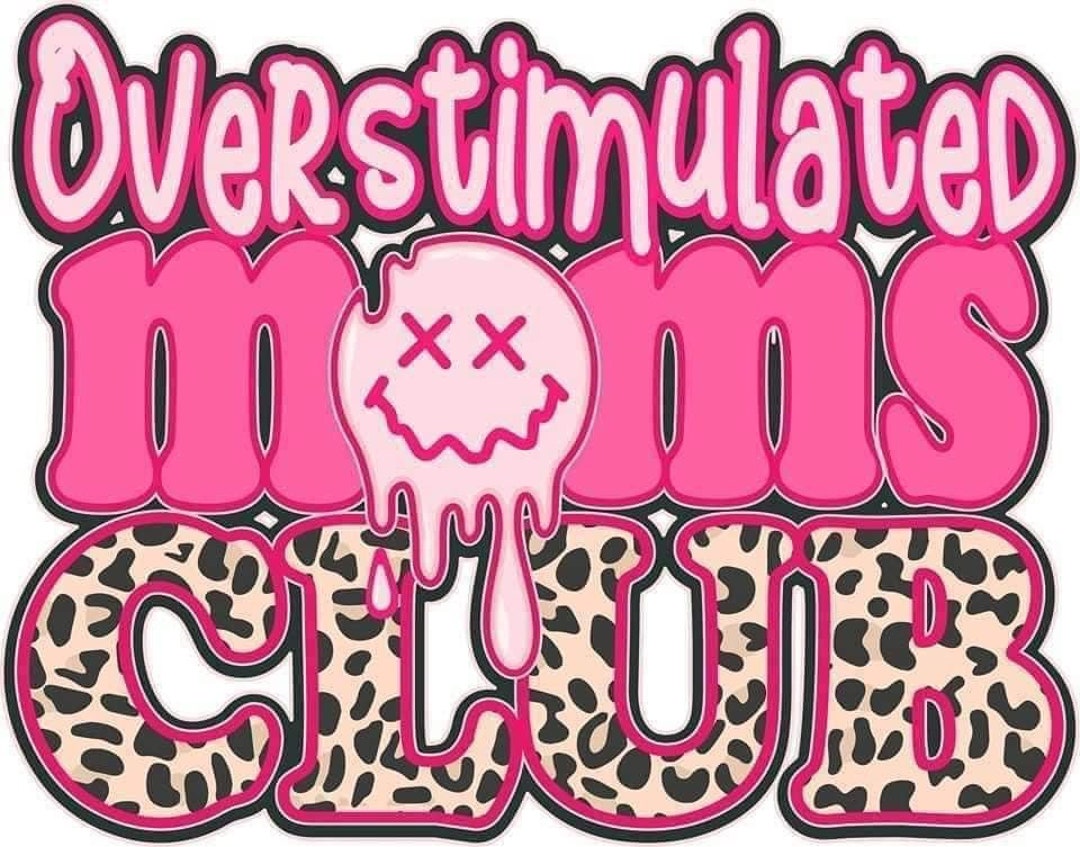 Overstimulated Mom PNG File, Transparent Background, Funny Groovy ...