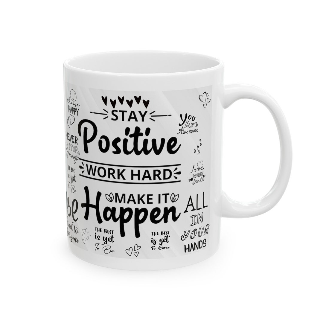 Stay Positive Mug, Affirmation Mug - Etsy