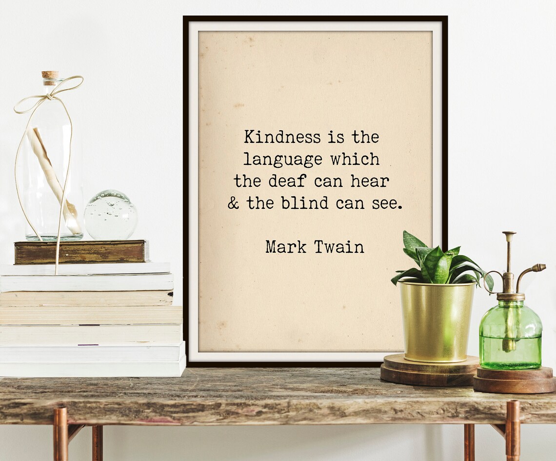 Digital Download Mark Twain Quote Kindness Quote - Etsy