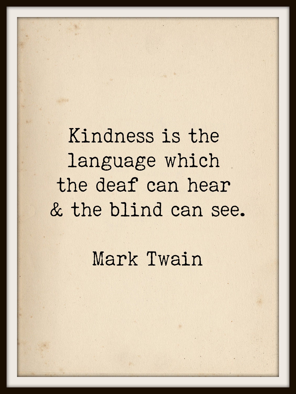 Mark Twain Quote Kindness Quote Kindness is the Language | Etsy UK