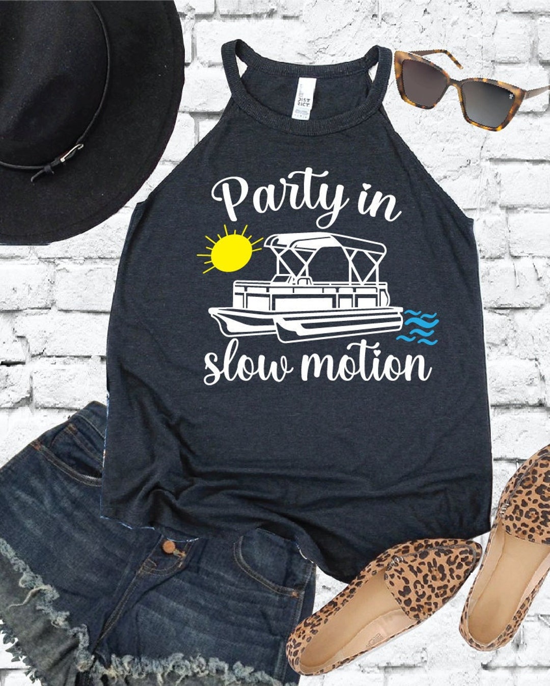 Party in Slow Motion Pontoon Boating Tank Top Lake Vibes Shirt Women's ...