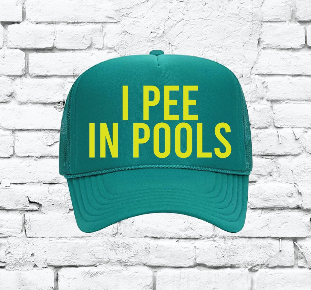 I Pee in Pools Trucker Hats Funny Mesh Back Pool Party Hats - Etsy