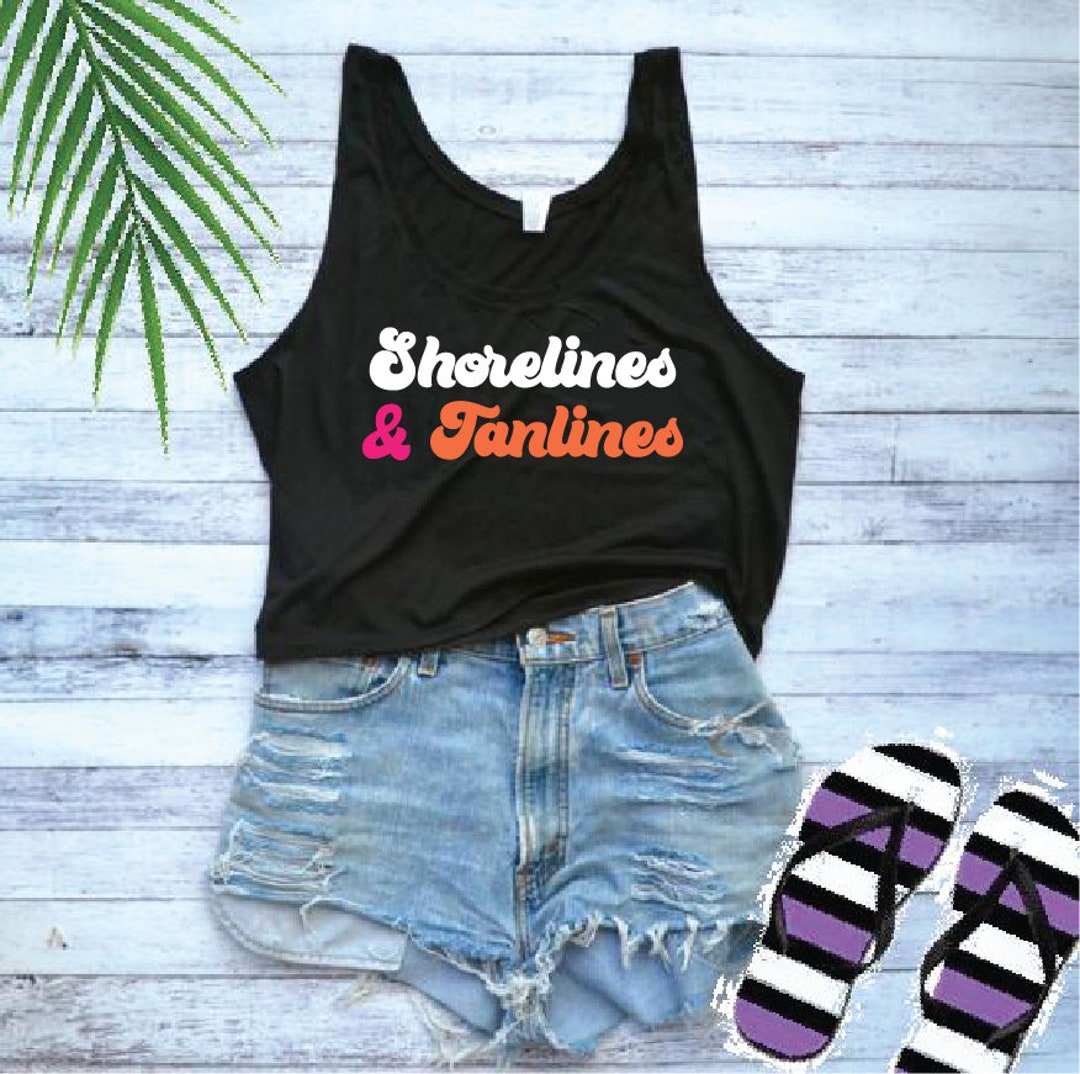 Shorelines and Tan Lines Tank Beachy Vacation Vacay Tank Top Beach ...
