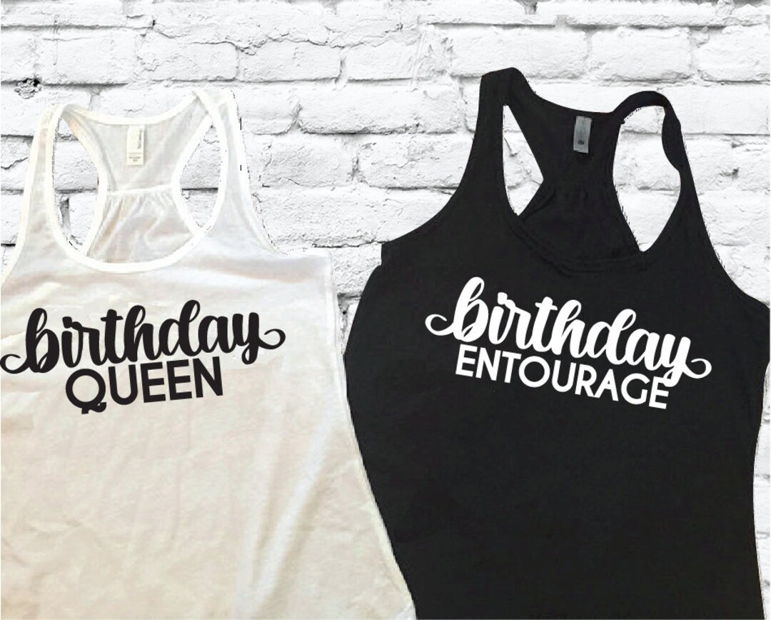 Birthday Queen and Birthday Entourage Tank Tops Birthday Girl Squad ...