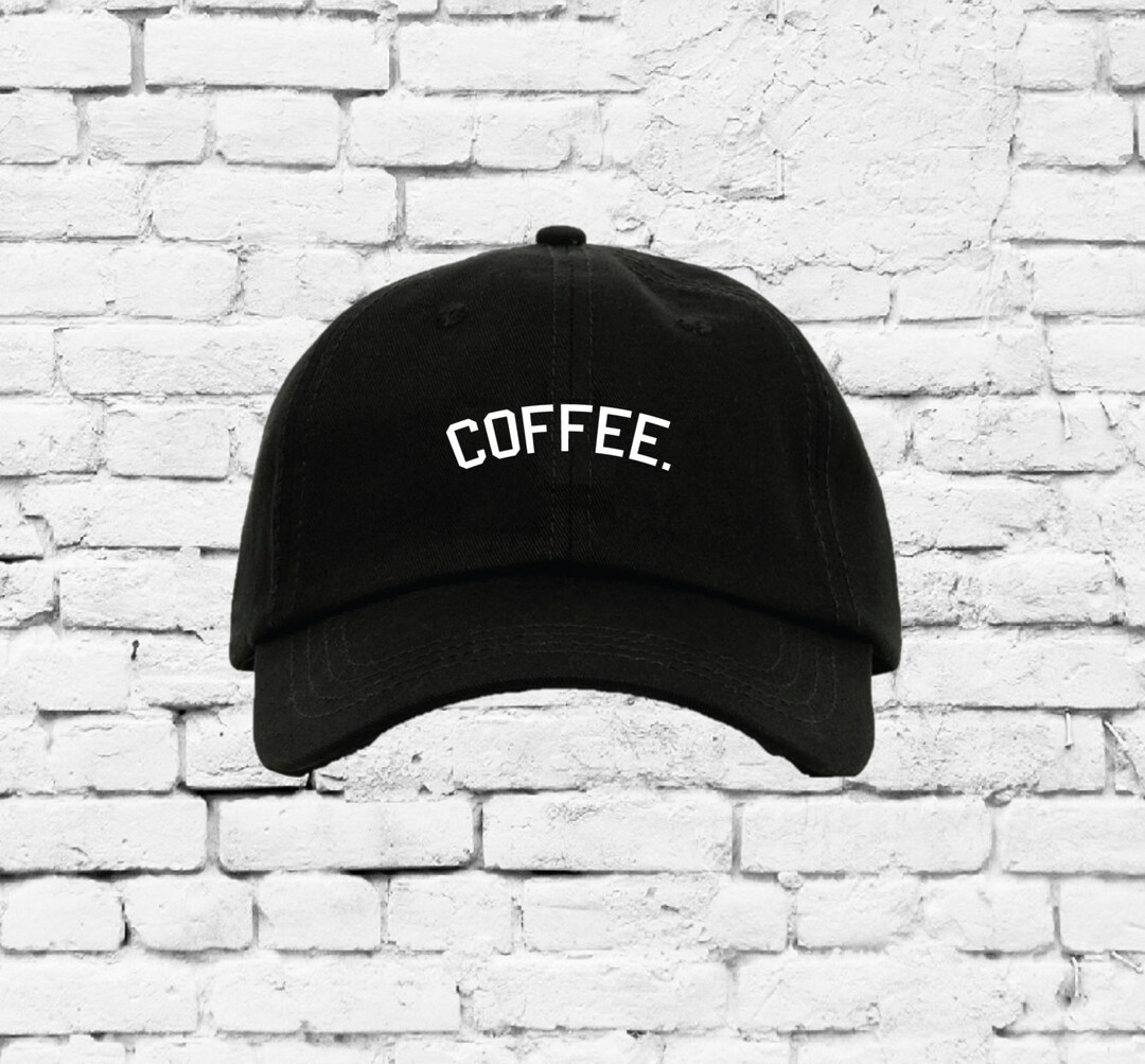 Coffee Baseball Hat Caffeine Espresso Latte Lover Unstructured Dad Hat ...