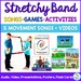 Stretchy Band Songs & Movement Activities BUNDLE: Music, PE, Team ...