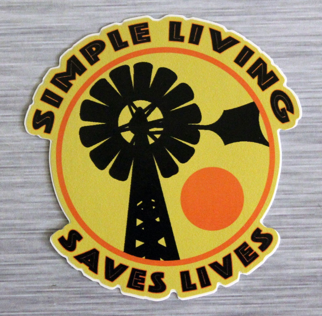 Simple Living Saves Lives Sticker Outdoor Bumper Stickers | 483 - Etsy