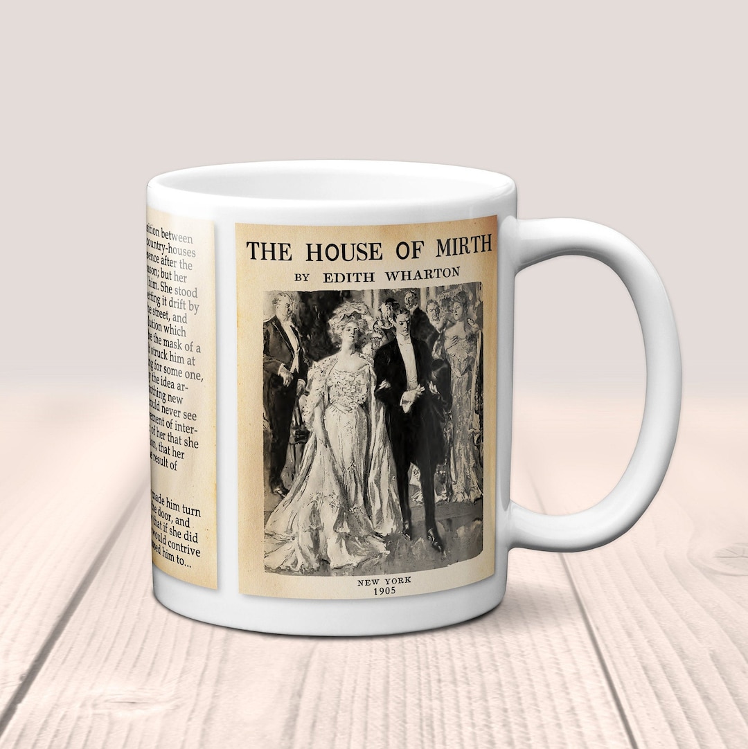 The House of Mirth by Edith Wharton Mug. Coffee Mug With House of Mirth ...
