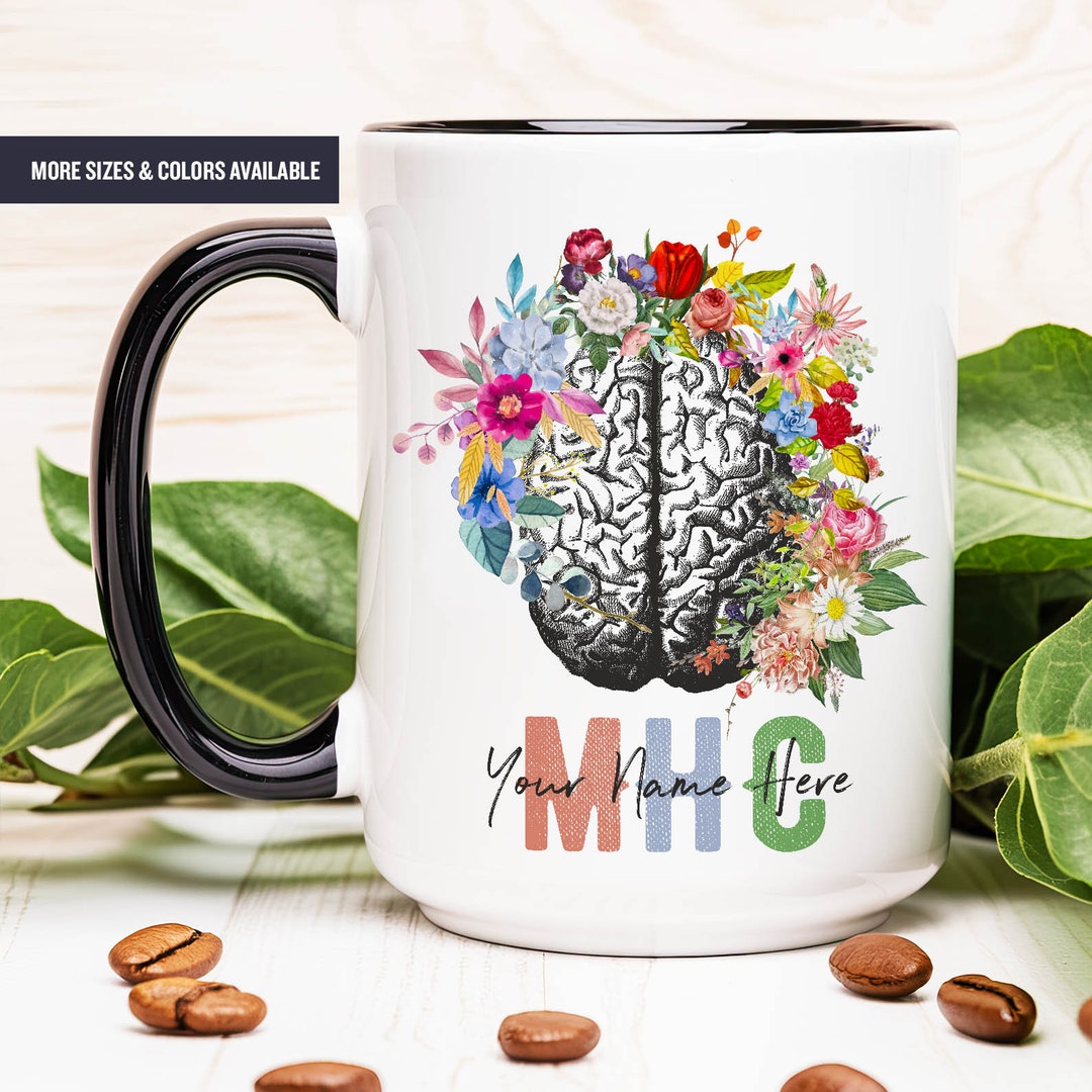 Custom Mental Health Counselor Mug, MHC Gift, Personalized Coffee Mug ...